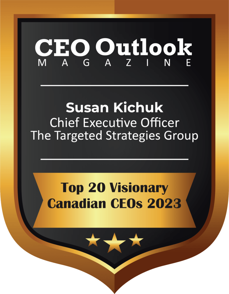 Susan Kichuk | CEO | The Targeted Strategies Group